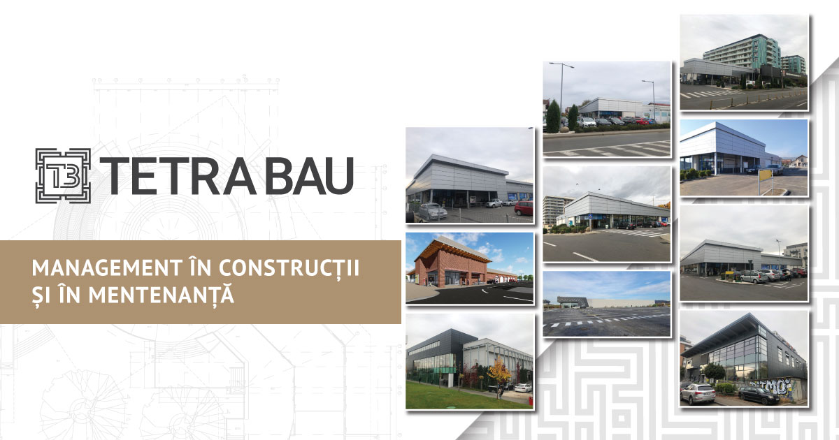 Tetra Bau - Management in constructii si in mentenanta - TetraBau